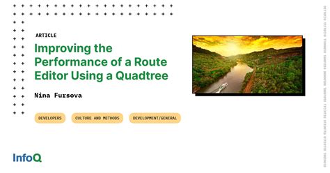 improving the performance of a route editor using a quadtree infoq