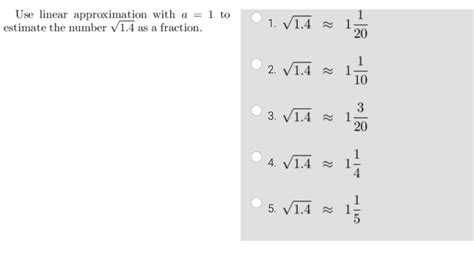 Solved Use Linear Approximation With A Toestimate The Chegg
