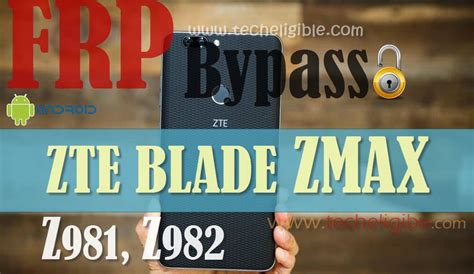Bypass Google Account ZTE BLADE ZMAX Z Z Z