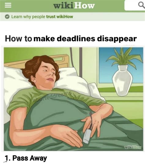 Deadlines 9gag