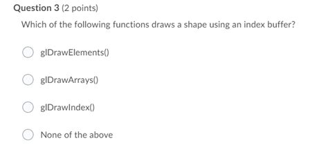 Solved Question 3 2 Points Which Of The Following