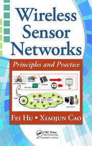 Wireless Sensor Networks Principles And Practice St Edition Fei