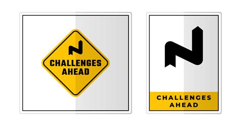 Challenges Ahead Sign