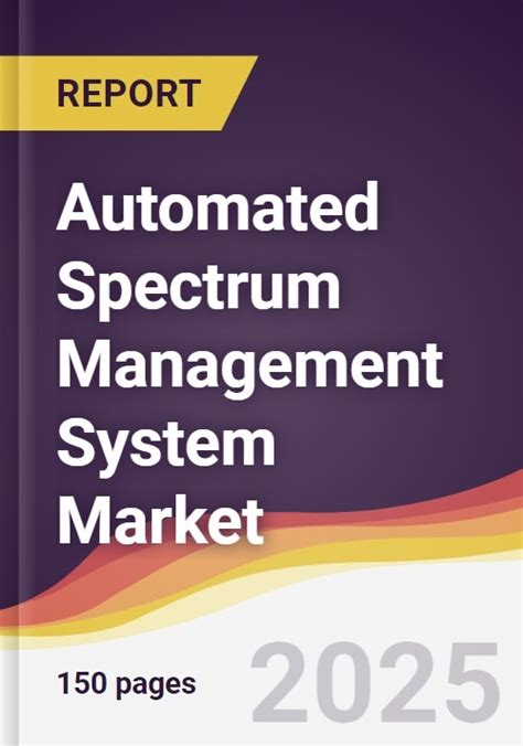 Automated Spectrum Management System Market Report Trends Forecast