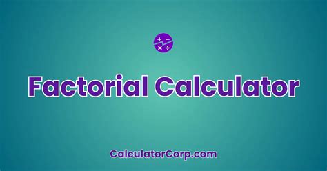 Factorial Calculator