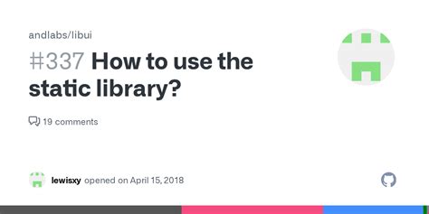 How To Use The Static Library · Issue 337 · Andlabslibui · Github