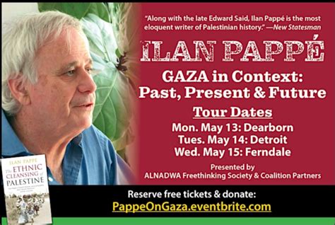 Ilan Pappe On Gaza In Context Past Present And Future —free Attendance Event Arab America