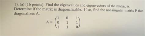 Solved A Points Find The Eigenvalues And Chegg