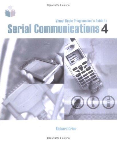 Visual Basic Programmer S Guide To Serial Communications 4 By Richard
