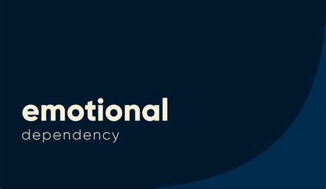Understanding Emotional Dependency The Power Of Connection