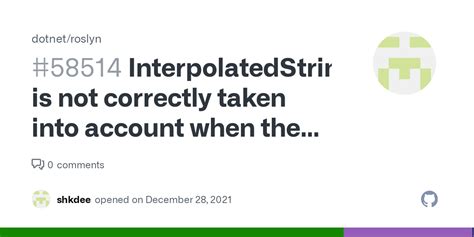 InterpolatedStringHandlerArgumentAttribute Is Not Correctly Taken Into Account When The