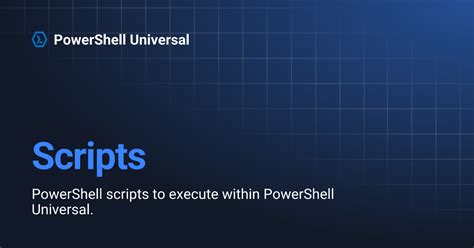 Scripts PowerShell Universal