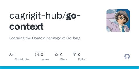 Github Cagrigit Hubgo Context Learning The Context Package Of Go Lang