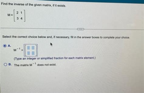 Solved Find The Inverse Of The Given Matrix If It Exists Chegg