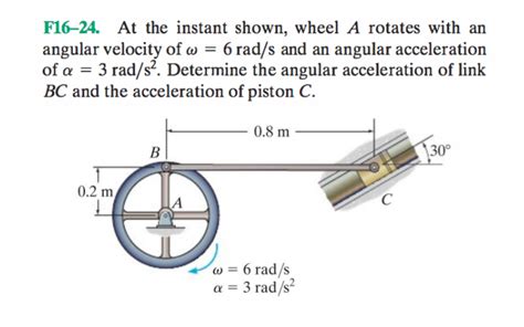 Solved At The Instant Shown Wheel A Rotates With An Angular
