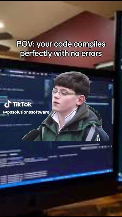 That Moment When Your Code Compiles With No Errors Youtube