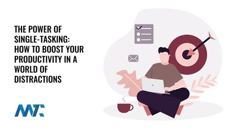 The Power Of Single Tasking Boosting Productivity In A World Of… John Niewiecki Mba