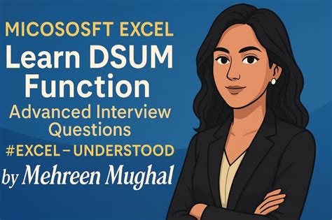 how to use the dsum function in excel mehreen mughal posted on the
