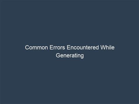 Common Errors Encountered While Generating Package Metadata And How To