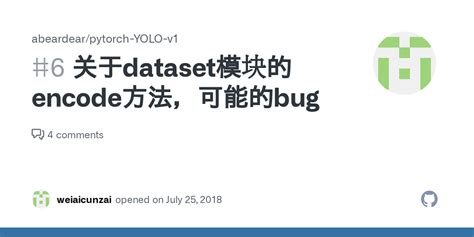 关于dataset模块的encode方法可能的bug Issue 6 abeardear pytorch YOLO v1 GitHub