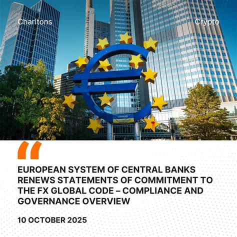 European System Of Central Banks Renews Statements Of Commitment To The