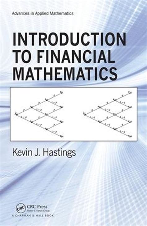 Introduction To Financial Mathematics By Kevin J Hastings Hardcover