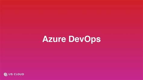 Azure Devops Us Cloud