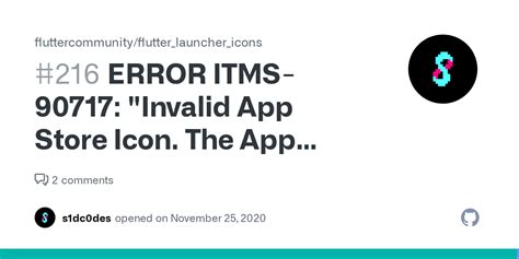 error itms 90717 invalid app store icon the app store icon in the asset catalog in runner