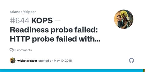 Kops Readiness Probe Failed Probe Failed With Statuscode Issue Zalando