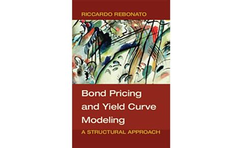 Book Review Bond Pricing And Yield Curve Modeling Cfa Institute