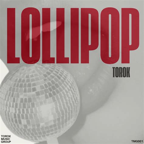 Lollipop By Torok