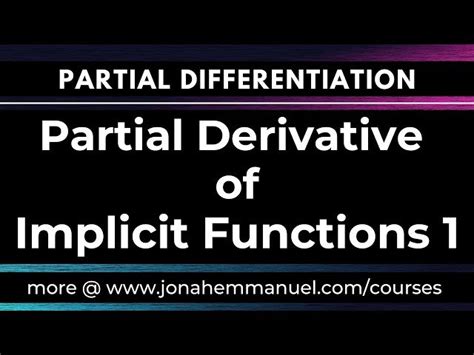 free video partial derivative of two implicit functions implicit