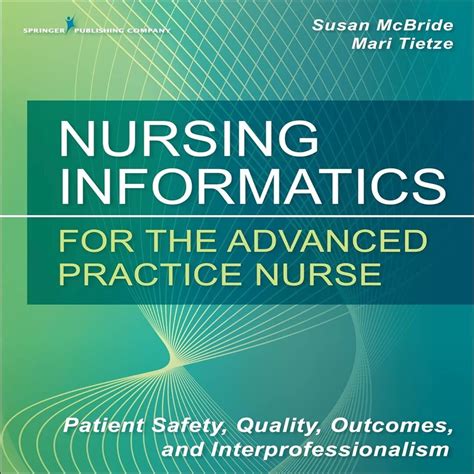 Nursing Informatics For The Advanced Practice Nurse Inspire Uplift