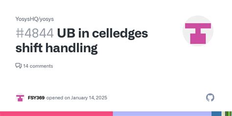 Ub In Celledges Shift Handling · Issue 4844 · Yosyshqyosys · Github