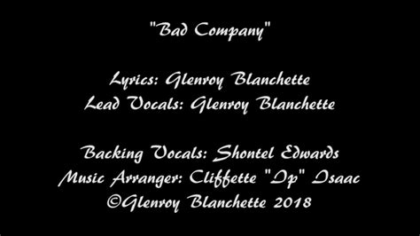 Glenroy Blanchette Bad Company Official Lyrics Video 2018 Youtube
