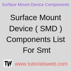 Surface Mount Device SMD Components List For SMT