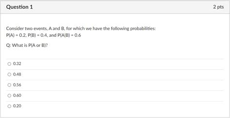 Solved Consider Two Events A And B For Which We Have The