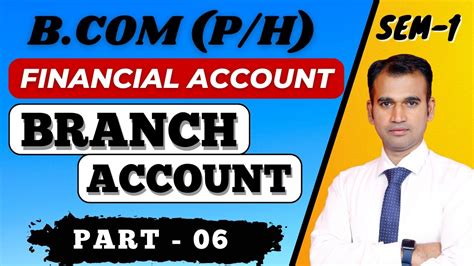 Financial Ac For Class Branch Account Part 6 Semester 1 Bcom Classes Dusol By