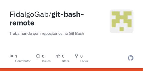 Github Fidalgogabgit Bash Remote Trabalhando Com Repositórios No Git Bash