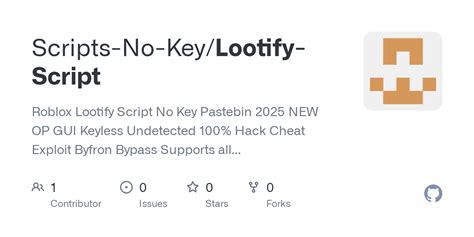 Github Scripts No Keylootify Script Roblox Lootify Script No Key