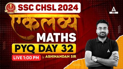 Ssc Chsl 2024 Ssc Chsl Maths By Abhinandan Sir Ssc Chsl Maths Previous Year Question Papers