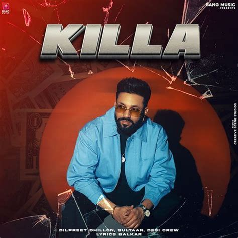 Killa Song Download From Killa Jiosaavn