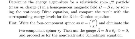 Solved Determine The Energy Eigenvalues For A Relativistic