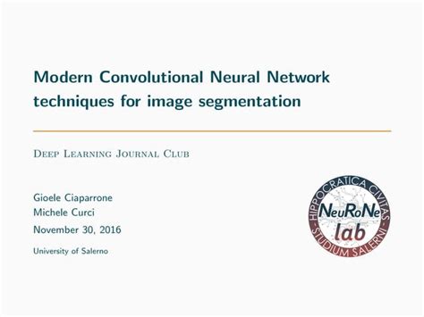 modern convolutional neural network techniques for image segmentation ppt