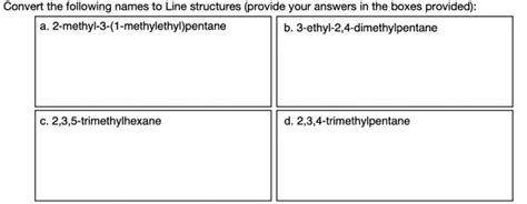 solved convert the following names to line structures