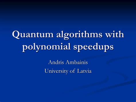 Ppt Quantum Algorithms With Polynomial Speedups Powerpoint Presentation Id994025