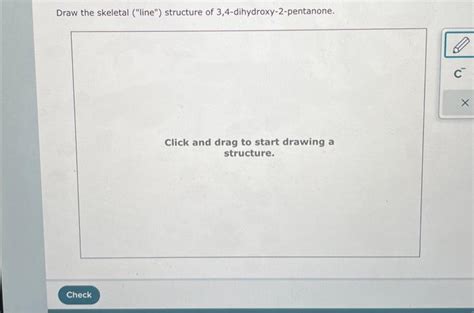 Solved Draw The Skeletal Line Structure Of