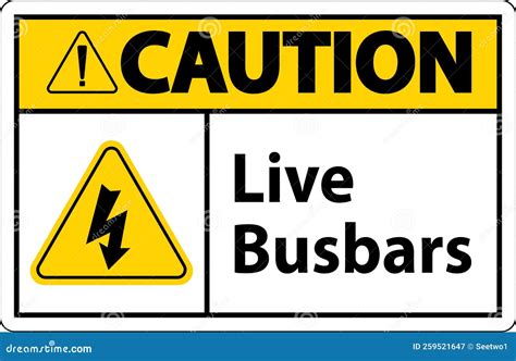 Caution Live Busbars Sign On White Background Stock Vector Illustration Of Engineer Electric