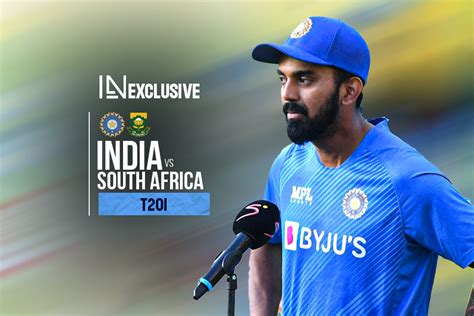 Ind Vs Sa T20 Series Selectors To Closely Monitor Kl Rahuls Captaincy