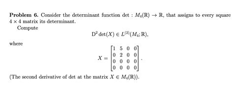 Solved Problem Consider The Determinant Function Det Chegg